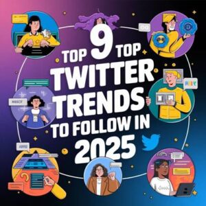 9 Finest Twitter Trends to Follow in 2025 - redandwhitemagz .com